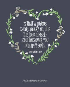 Listen! God is Singing Joyfully Over You ~ Art Printable | JoyDay! - An ...